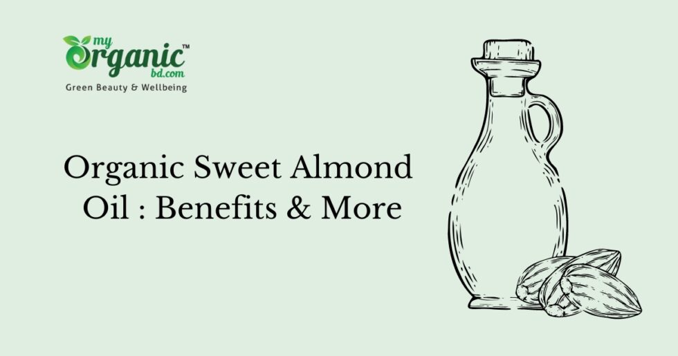 Organic Sweet Almond Oil: facts, benefits & more 2025