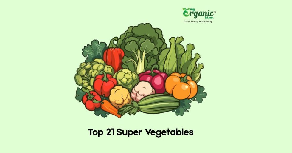 21 Super Vegetables: List, Health Benefits, Types, Wellness, & More 2026